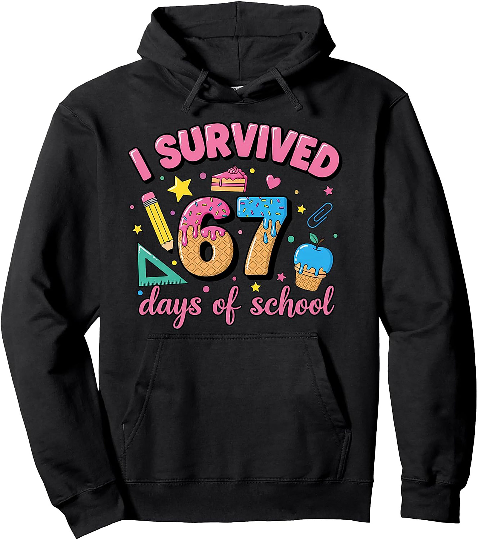 67 Days of School Pullover Hoodie Student Achievement Gift
