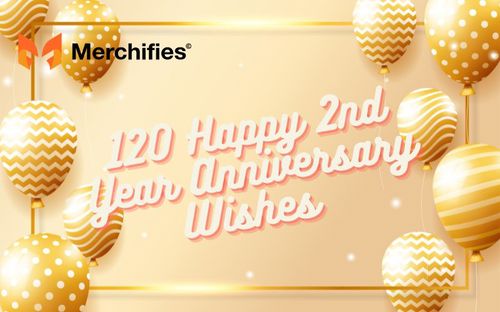 120 Happy 2nd Year Anniversary Wishes Make You Feel Sweet And Grateful ...